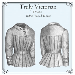 E-pattern TV461 – 1880s Yoked Blouse - Bust 30-56" Truly Victorian ...