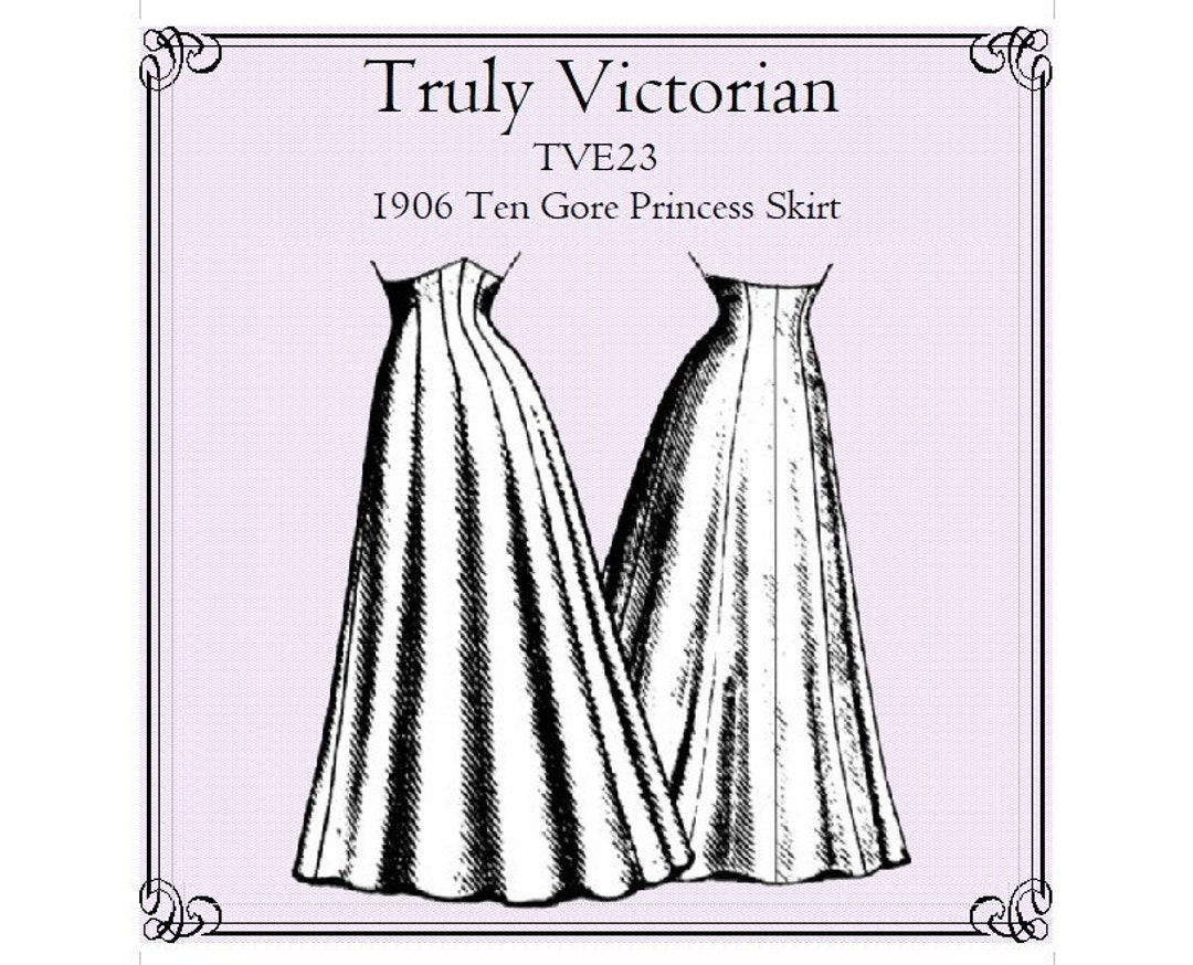 1906 Ten Gore Princess Skirt Sewing Pattern: Truly Victorian TVE23 ...