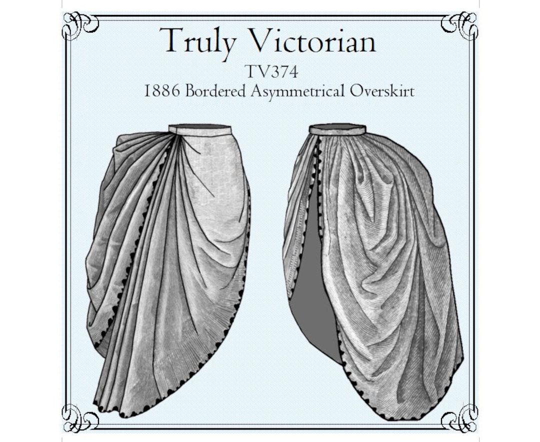 1886 Bordered Asymmetrical Overskirt Sewing Pattern: Truly Victorian ...