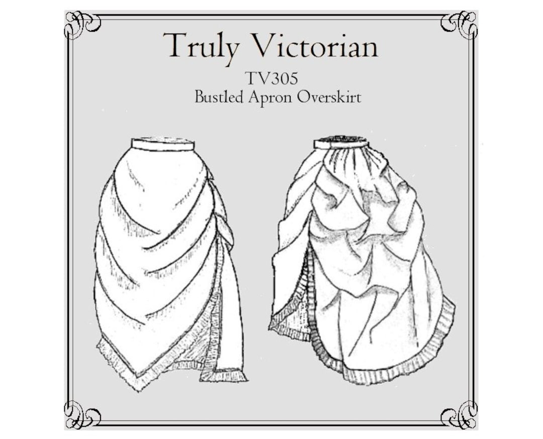 Victorian Bustled Apron Overskirt Sewing Pattern: Truly Victorian TV305 ...