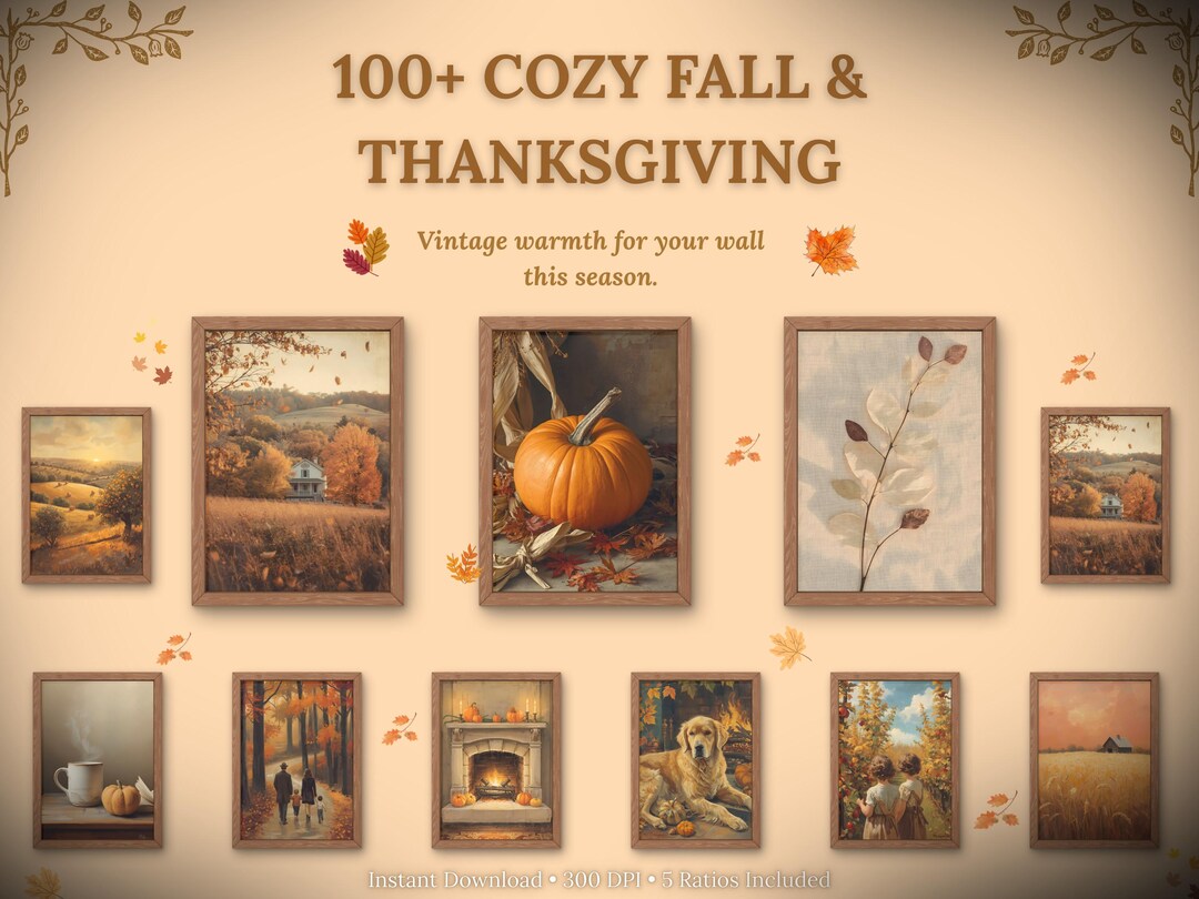 100+ Moody Fall Prints Bundle - Printable Thanksgiving Wall Art - Cozy ...