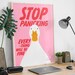 Motivational Wall Art Printable - Stop Panicking Everything Will Be ...