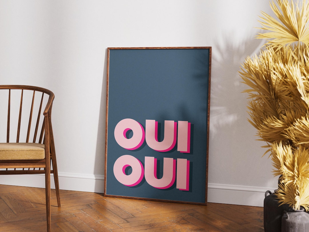 Oui Oui Poster Add French Charm and Elegance to Your Space Parisian ...