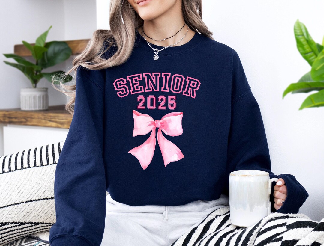 Pink Bow Senior 2025 Sweatshirt, Class of 2025 Sweater, Back to School ...