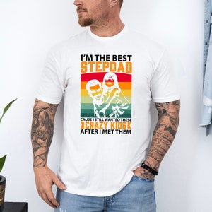 I'm the Best Stepdad Shirt, Funny Step Dad Tee, Fathers Day Gift, Cool ...