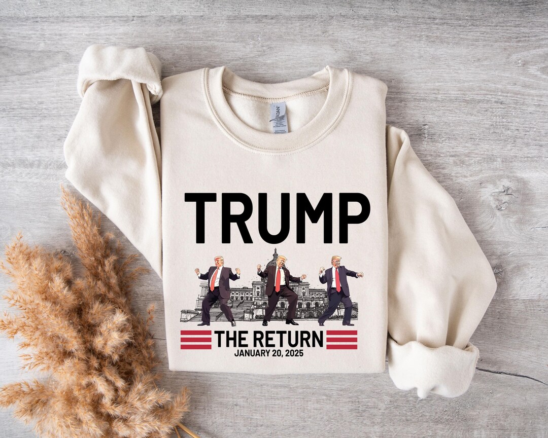 Trump Victory Dance Inauguration Sweatshirt, Triumphant 45 47 President ...