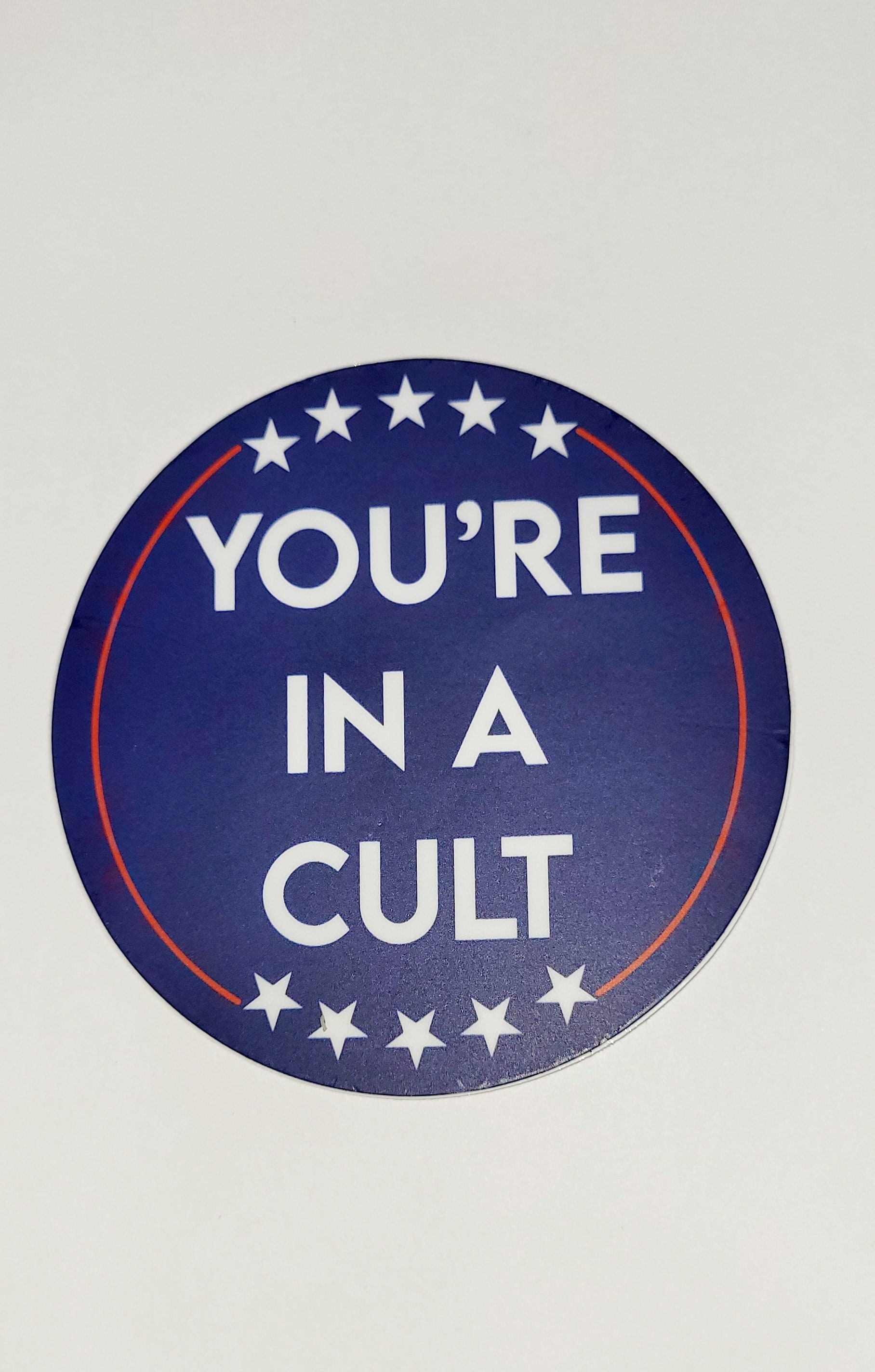 3 you're in A Cult Sticker in Red, White, and Blue Free Shipping - Etsy