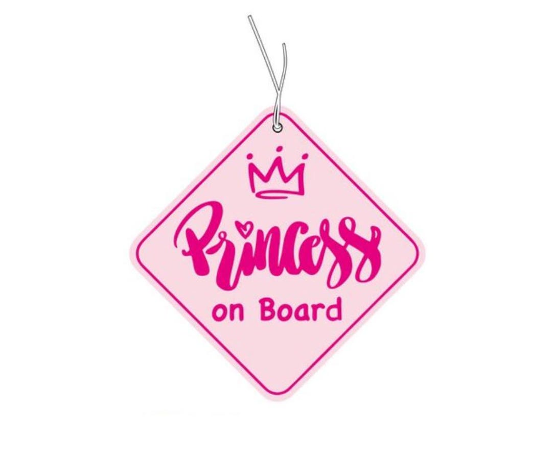 Princess on Board Air Freshener, Funny Air Fresheners, Car Accessories ...
