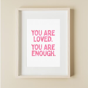 You Are Loved You Are Enough Quote Print Uplifting Art Poster Pink ...