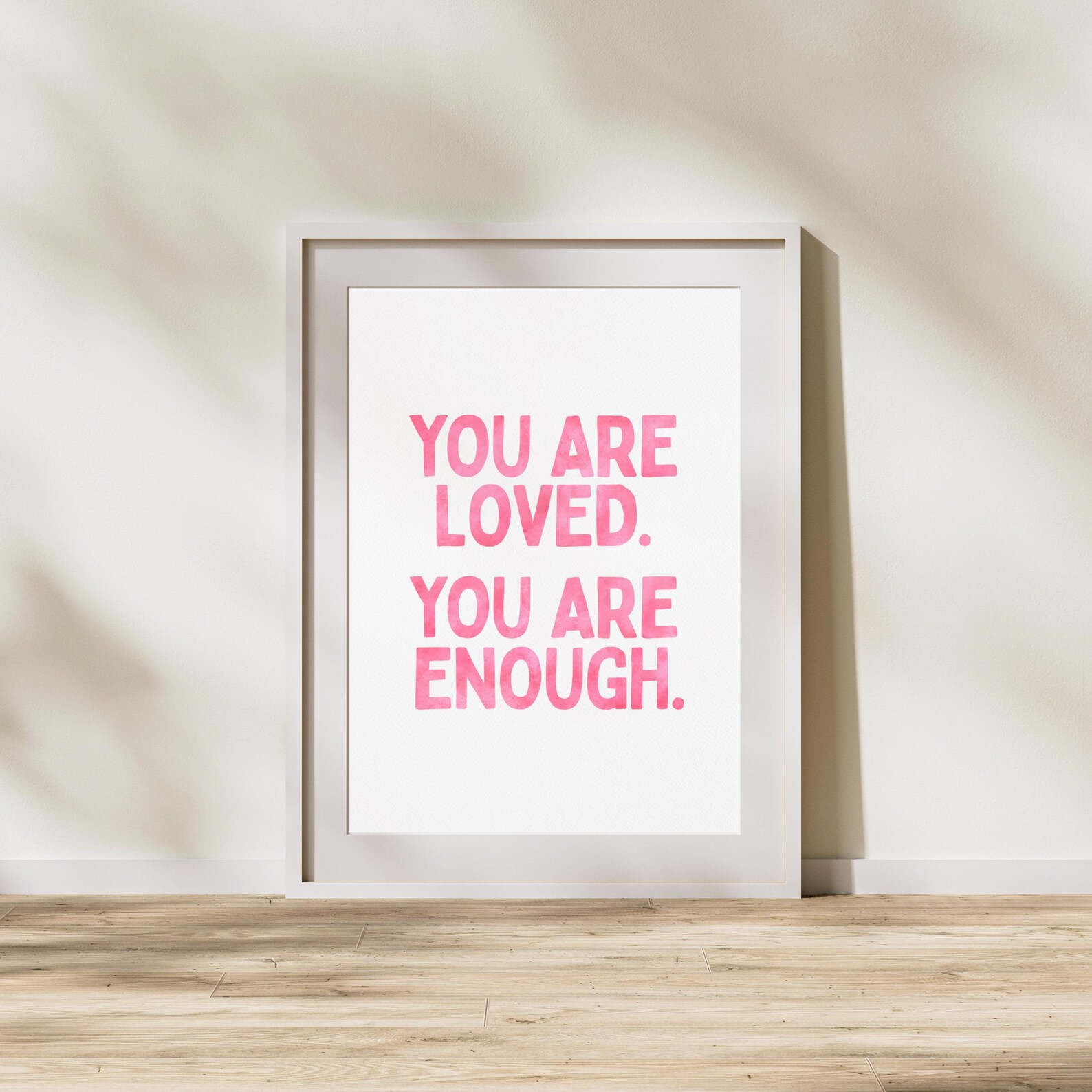 You Are Loved You Are Enough Quote Print Uplifting Art Poster Pink ...