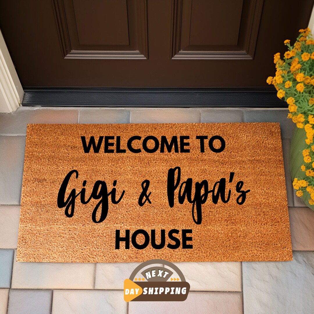 Welcome to Gigi and Papa's House Doormat, Grandparents Doormat ...