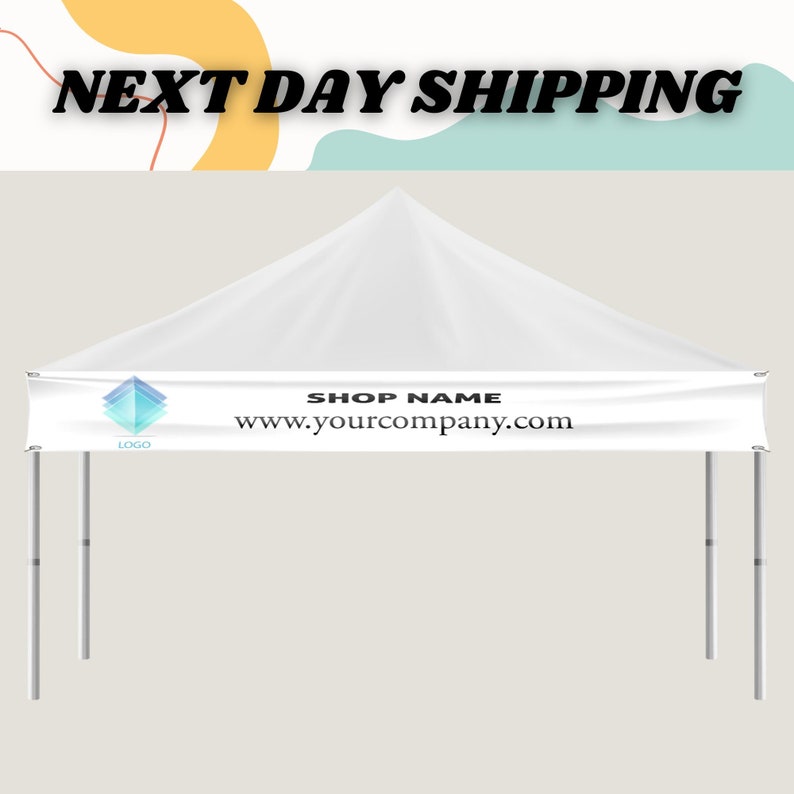 Custom Tent Banner, Personalized Tent Banner, Canopy Vinyl Banner, Tent ...
