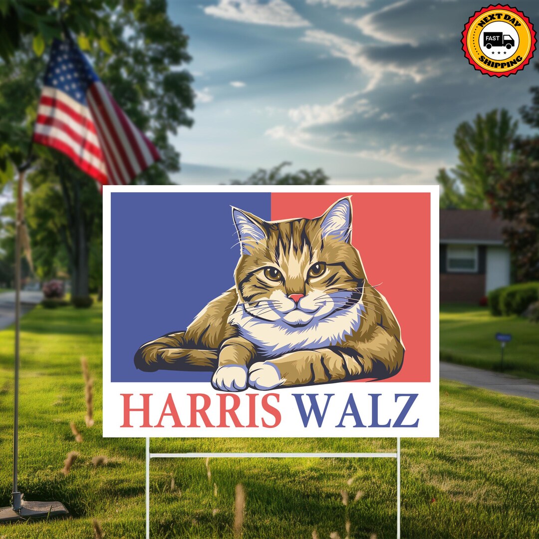 Harris Walz Yard Sign, Political Lawn Sign, Cats for Kamala, Kamala ...