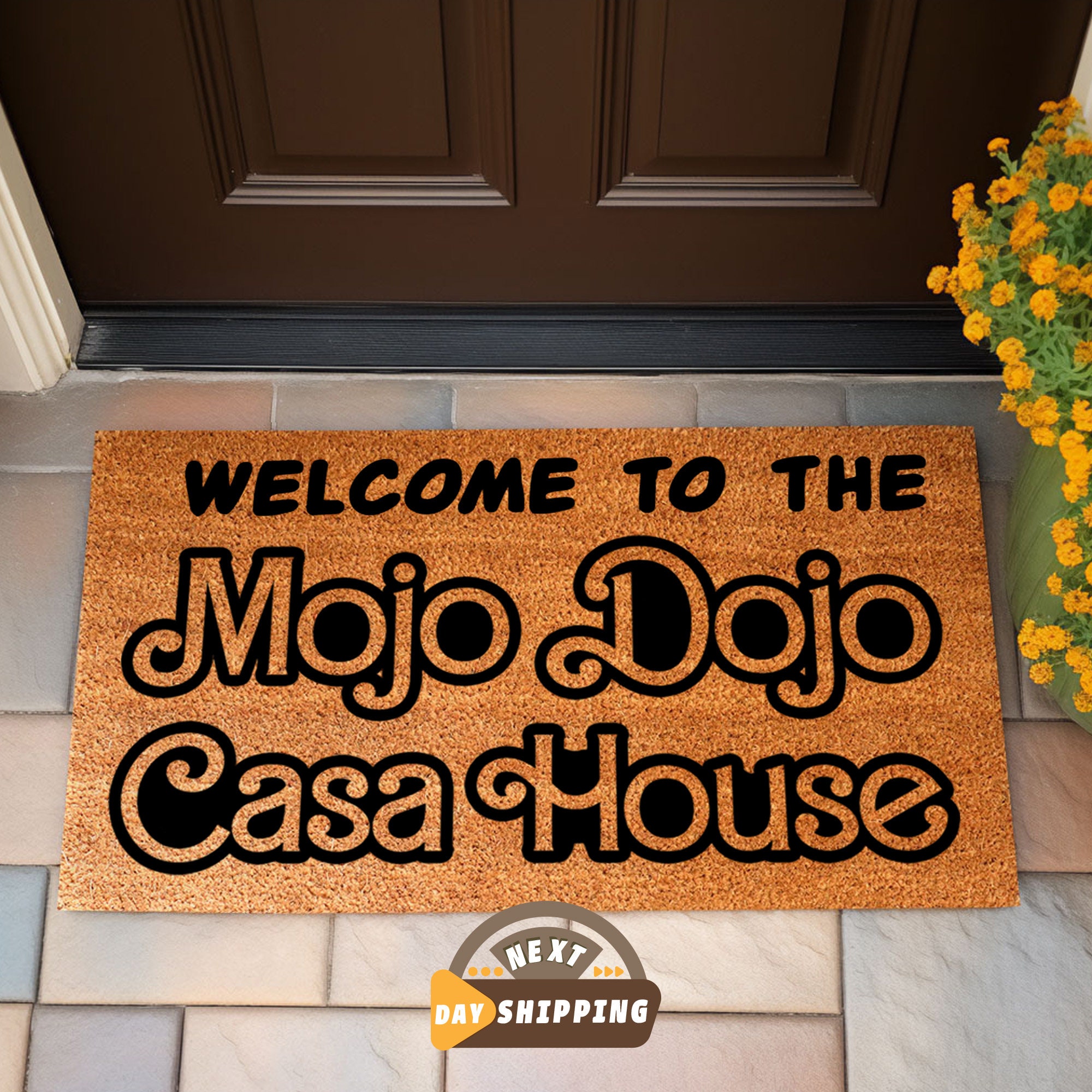 Doormat Welcome to the Mojo Dojo Casa House, Welcome Doormat, Home Gift ...