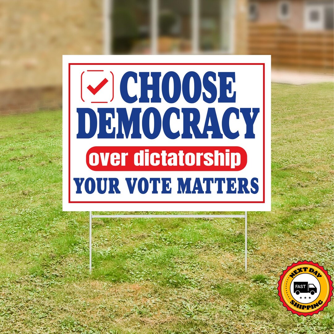 Choose Democracy Yard Sign, Over Dictatorship, Harris 2024, Vote Harris ...