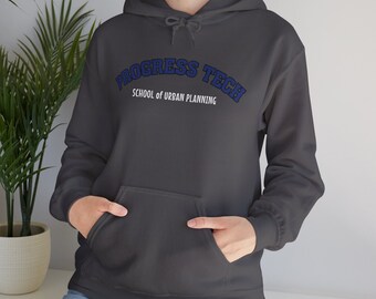 Progress Tech School of Urban Planning College Unisex Hooded Sweatshirt ...