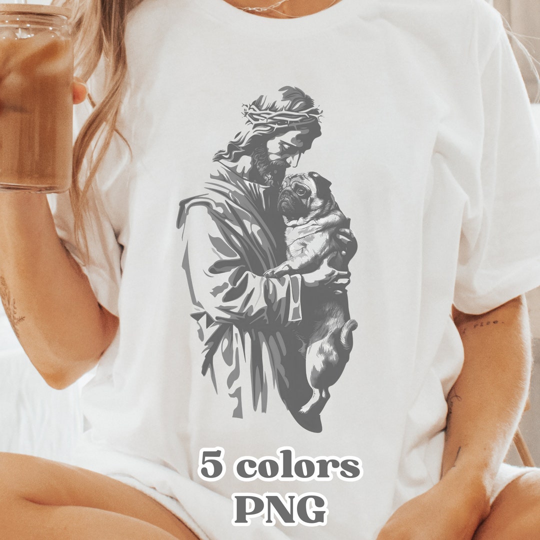 Cute and Funny Pug PNG Designs Jesus Hugging Pug, Christian Pug Art ...