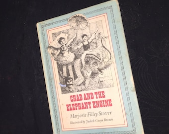 Chad and the Elephant Engine, 1975, Marjorie Filley Stover, Judith Gwyn ...