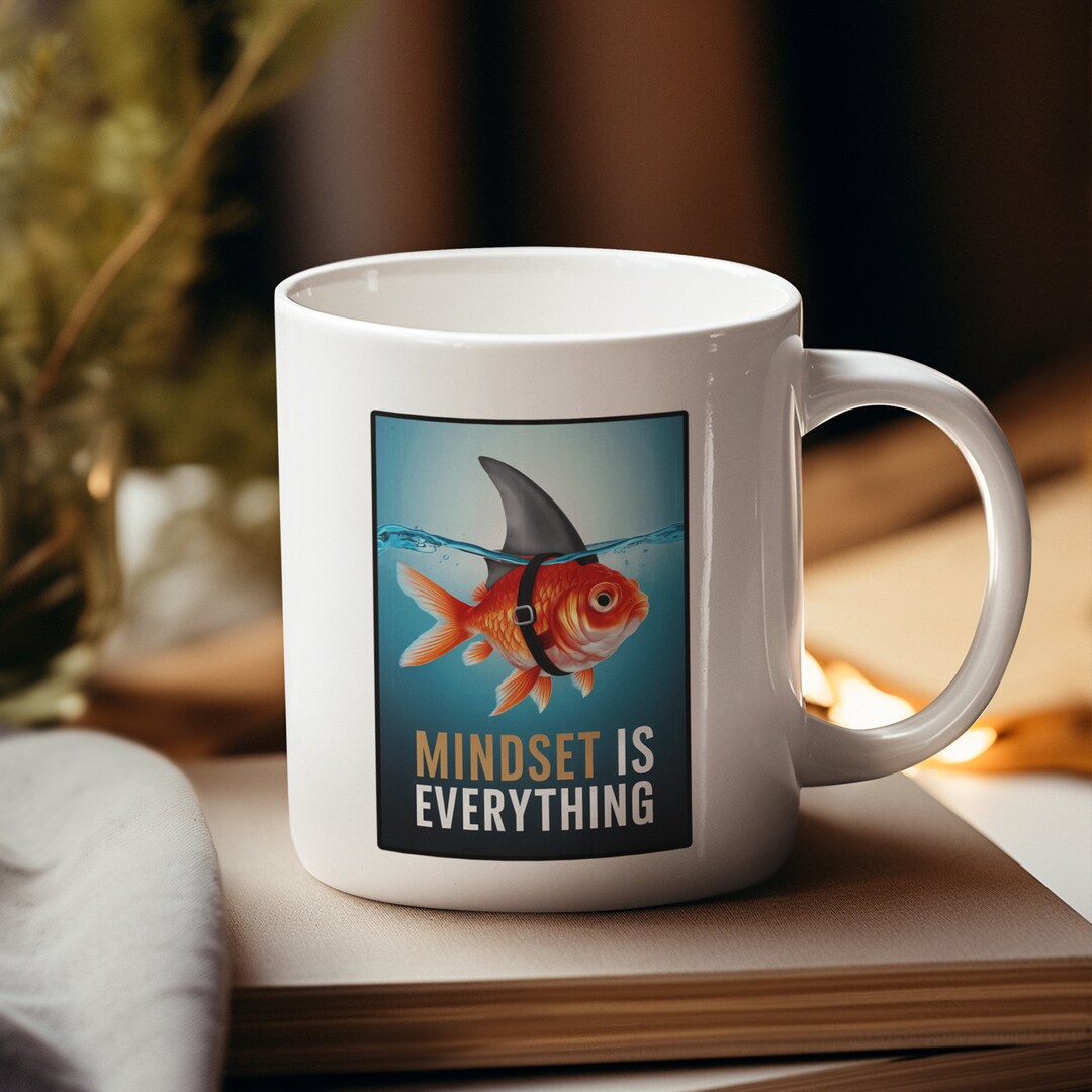 Mindset is Everything, Koi Shark Mug Inspirational Coffee Cup With ...