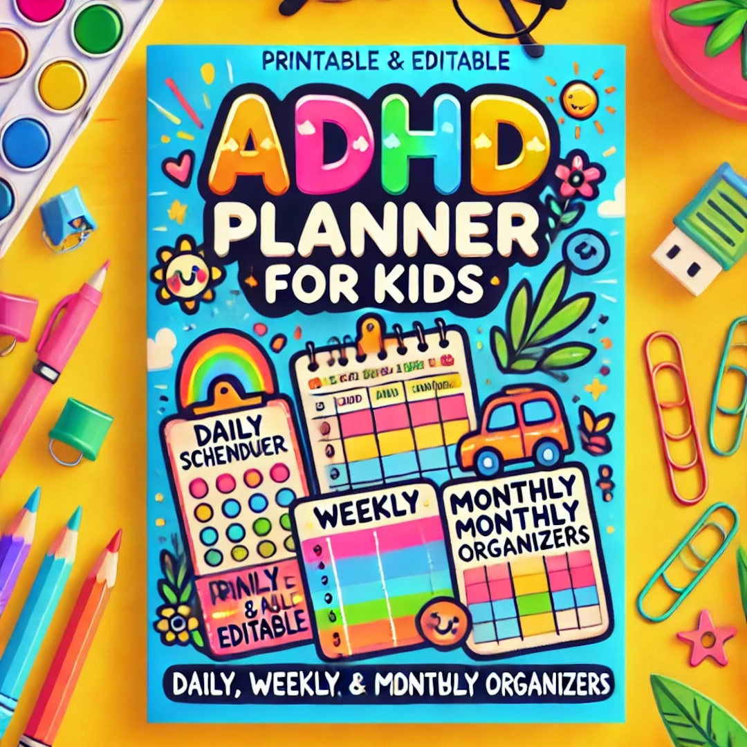 ADHD Planner for Kids Printable and Editable Daily, Weekly, and Monthly ...
