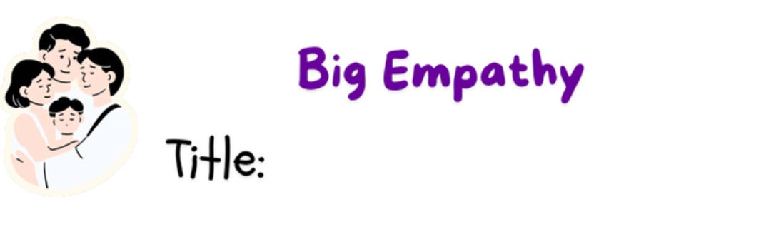 Big Empathy Template - Etsy