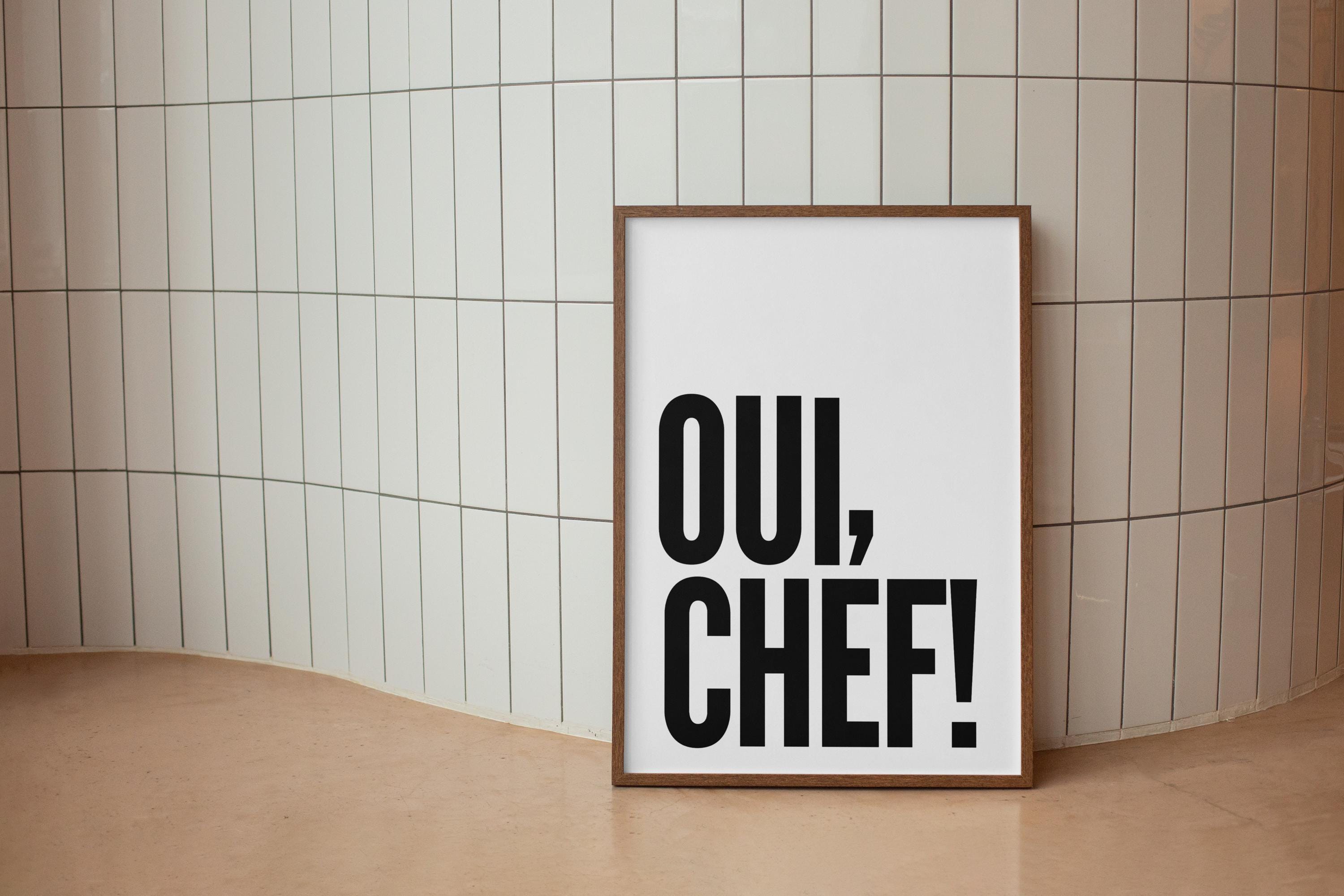 Oui Chef! Kitchen Wall Art Printable, Funny Cooking Quote Digital ...