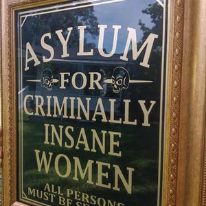 Insane Asylum Picture Sign: Criminally Insane Women, Repurposed Vintage ...