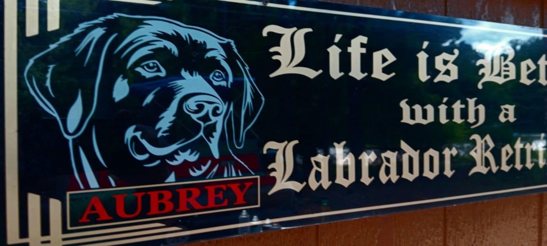Labrador Retriever Sign Personalized With Your Pet Names of Choice and ...