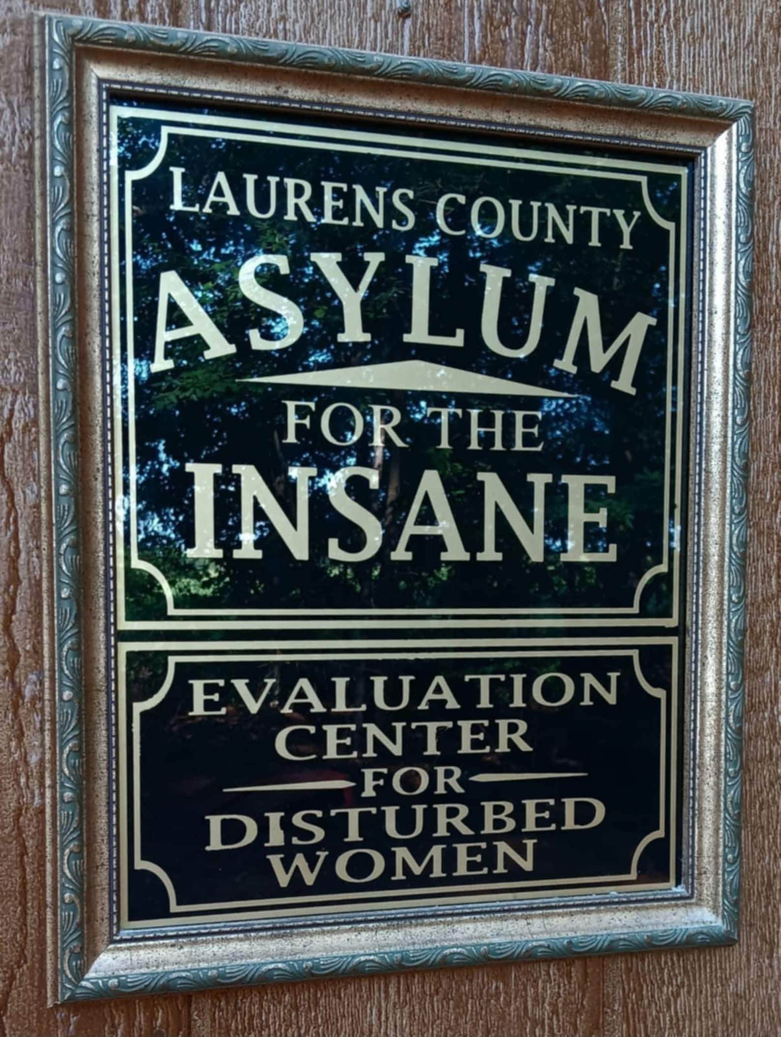 Insane Asylum Sign for Insane Woman - Evaluation Center for Disturbed ...