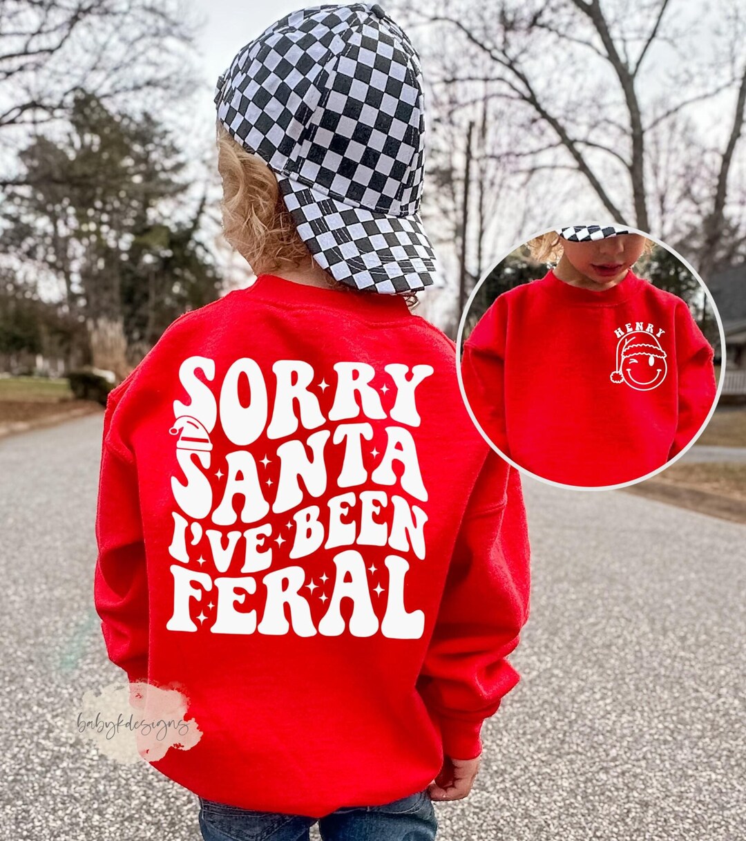 Sorry Santa I've Been Feral, Funny Toddler Sweatshirt, Kids Christmas ...