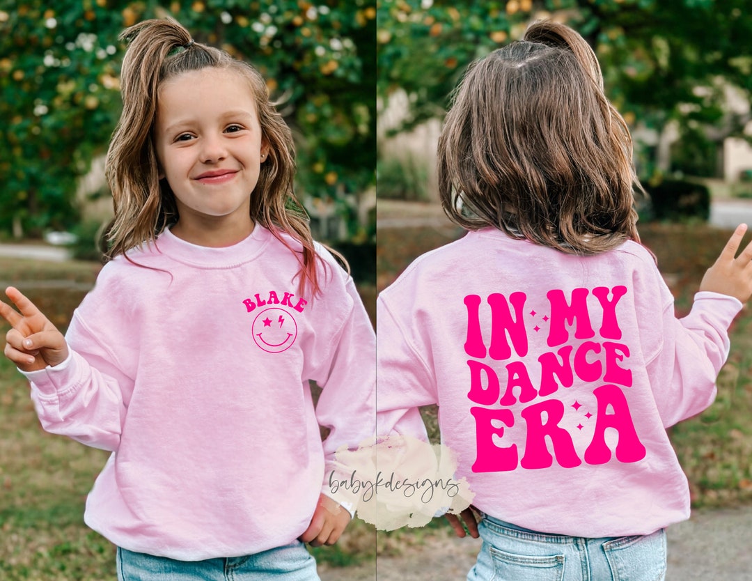 In My Dance Era, Girls Dance Shirt, Personalized Name Sweater, Toddler ...