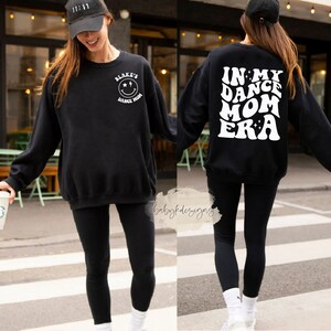 In My Dance Mom Era Sweatshirt, Personalized Dance Mom Hoodie, Gift for ...