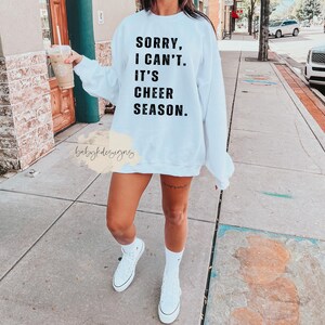 Sorry I Can't Cheer Season, Cheer Competition Sweatshirt, Cheer Coach ...