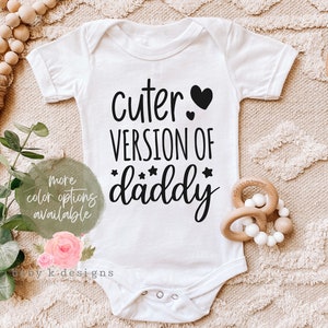 Cuter Version of Daddy Onesie®, Baby Onesie®, Fathers Day Onesie ...
