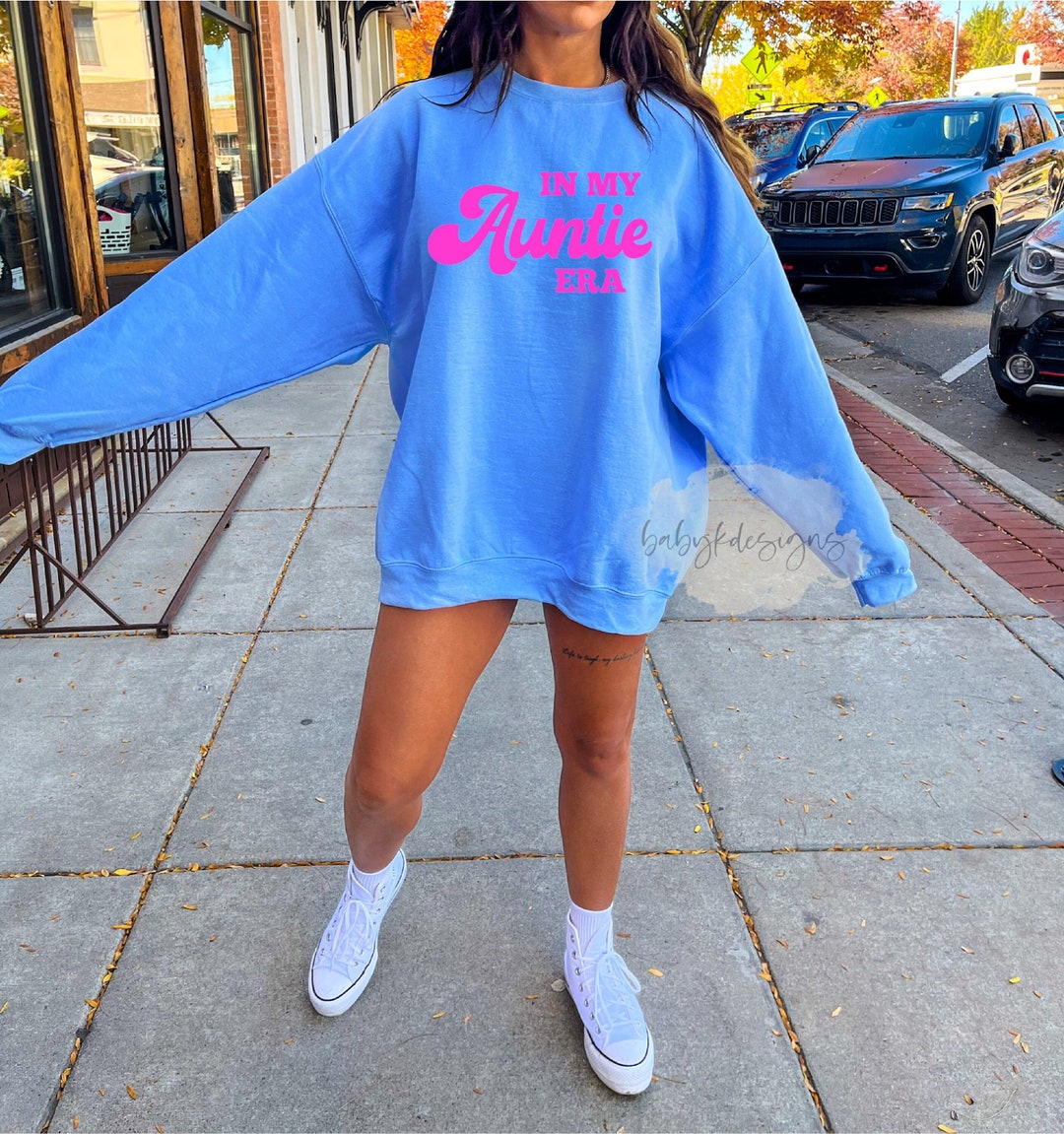 In My Auntie Era Shirt, Aunt Era, Eras Sweatshirt, Oversized Aunt Shirt ...