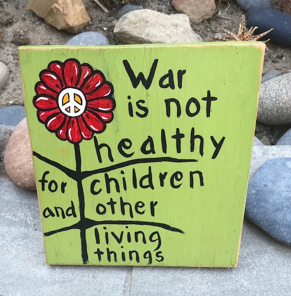 War is not healthy for children and other living things | Etsy