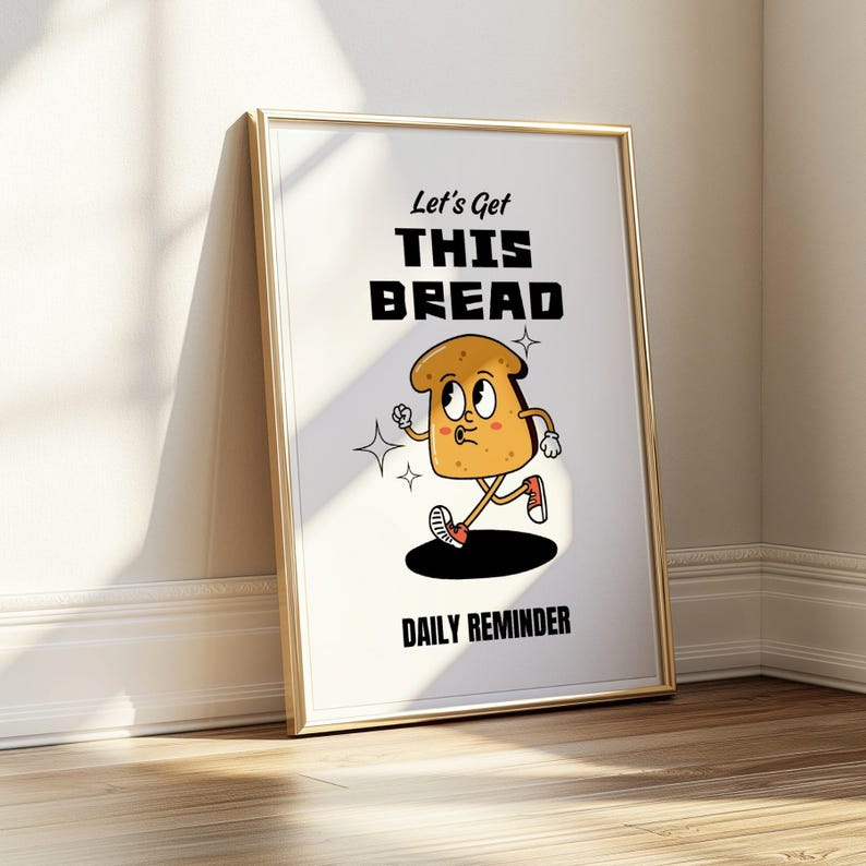 Let's Get This Bread Artwork, Retro Mascot Print, Trendy Wall Art ...