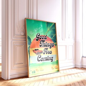 Retro Good Things Are Coming Art Print, Trendy Wall Decor (digital ...