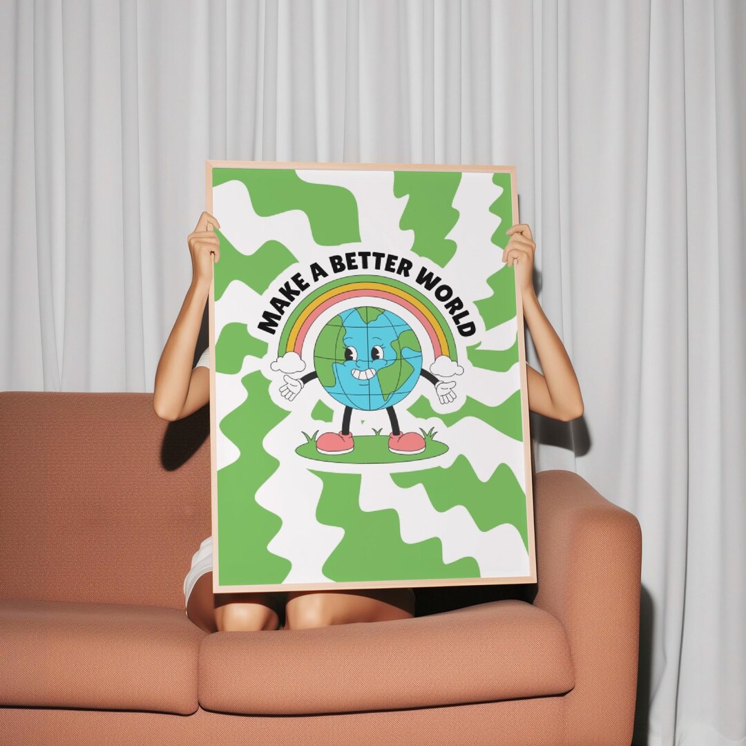 Make A Better World Wall Print, Motivational Wall Art, Trendy Wall Art ...