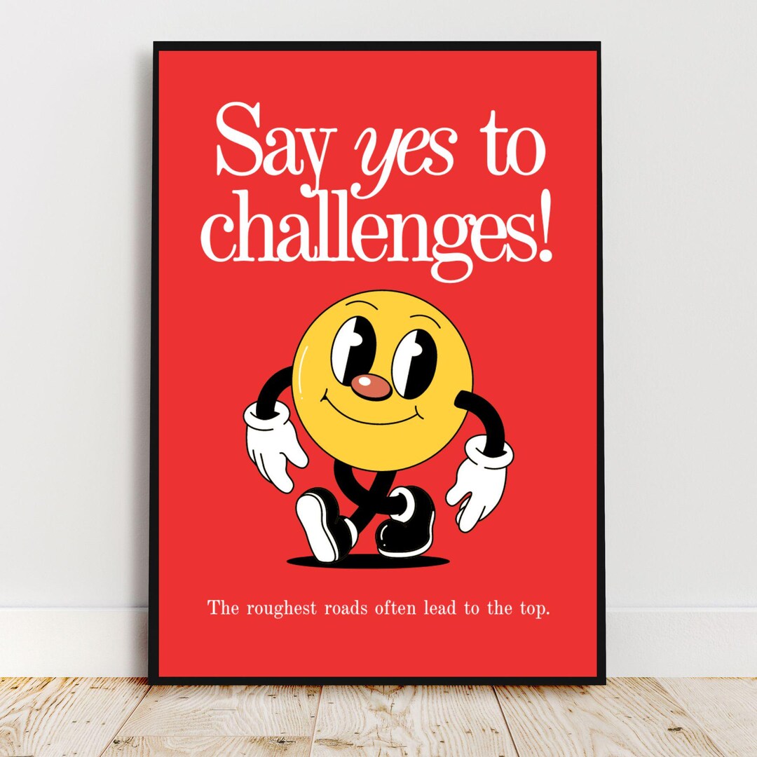 Say Yes to Challenges Wall Art, Retro Quote Print, Trendy Wall Art ...