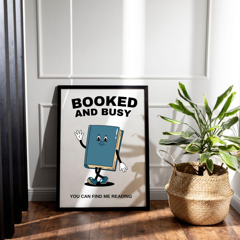 Retro Mascot PRINTABLE Poster, Booked and Busy, Motivational Wall Art ...