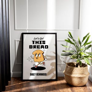Let's Get This Bread Artwork, Retro Mascot Print, Trendy Wall Art ...