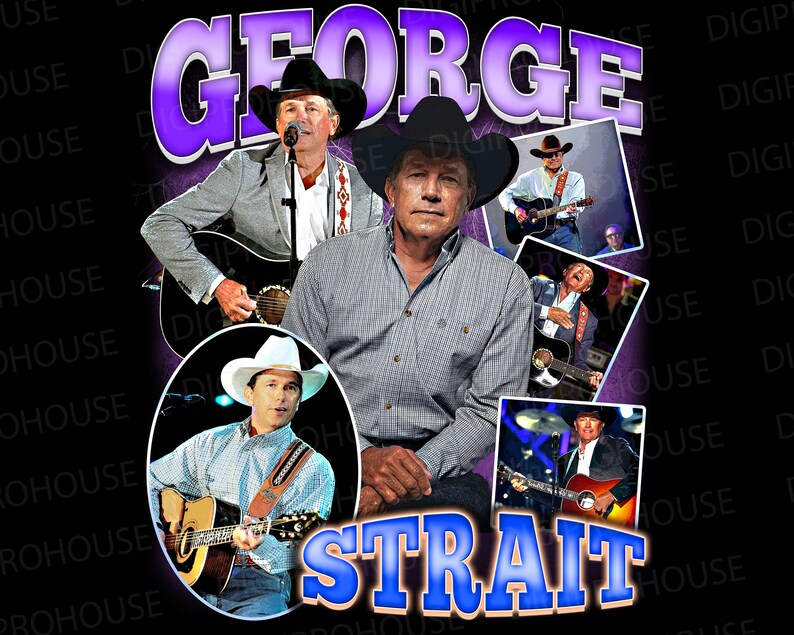 George Strait T Shirt Design PNG Instant Download George Strait Fan ...