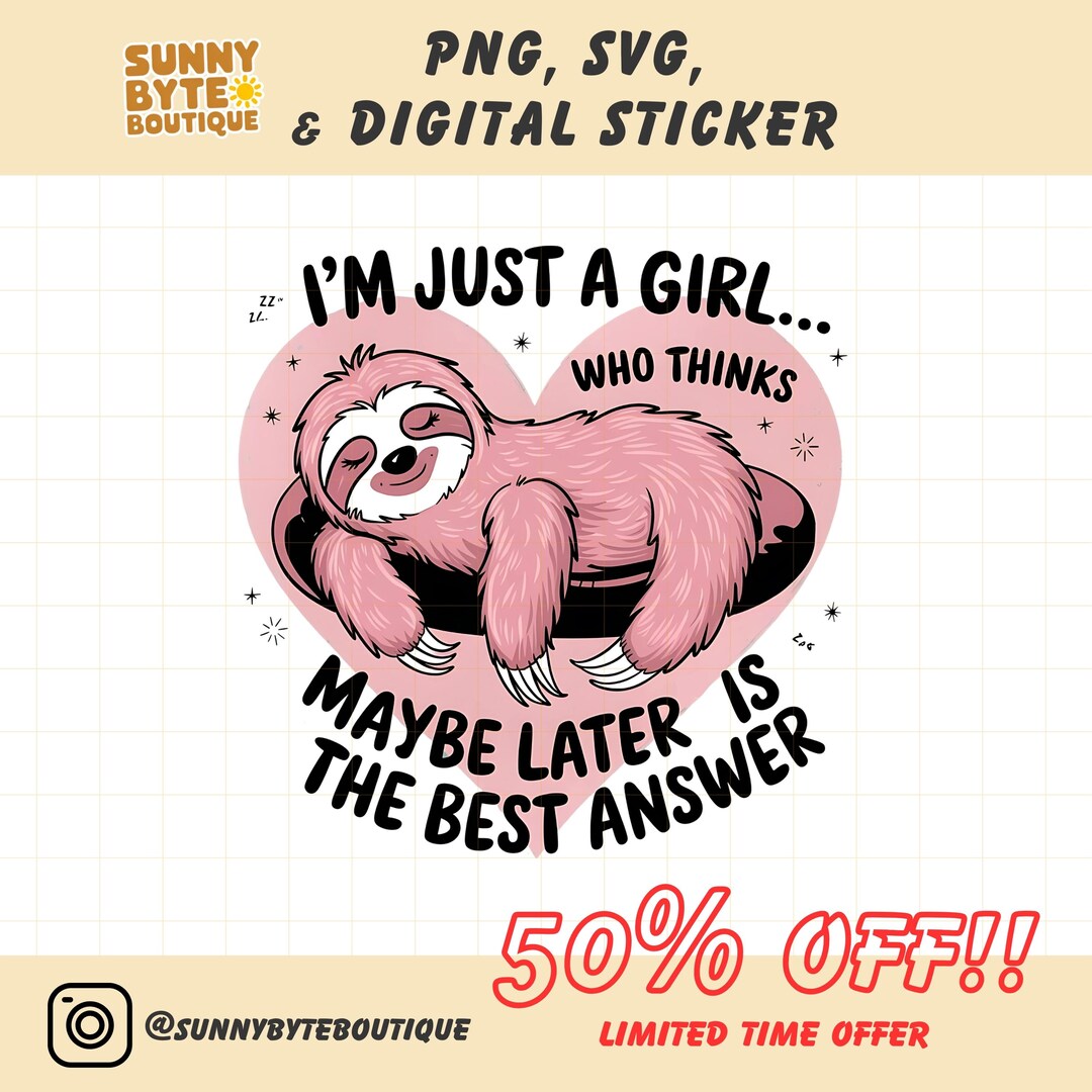 Just A Girl Png, Cute Sloth, Lazy Sloth, Trendy Girl Png, Baddie Png ...