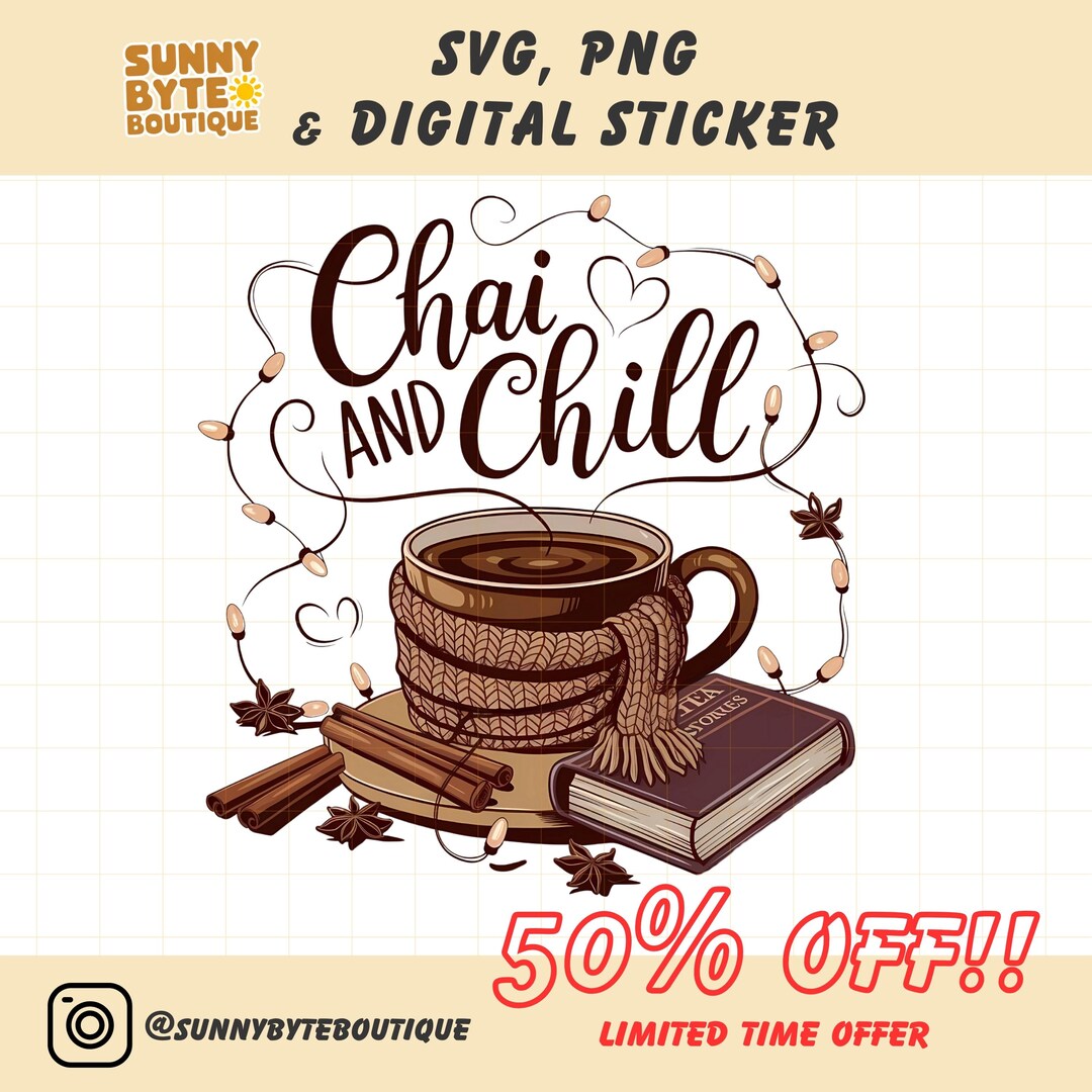 Chai Tea, Chai SVG, Chai Quote, Chai Png, Tea Quote, Food Pun, Funny ...
