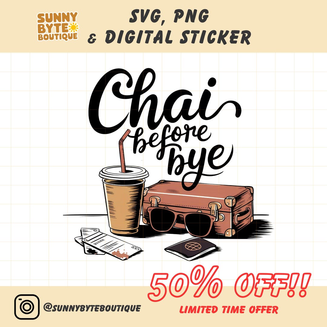 Chai Tea, Chai Quote, Chai SVG, Food Pun, Drinks Clipart, Travel Themed ...