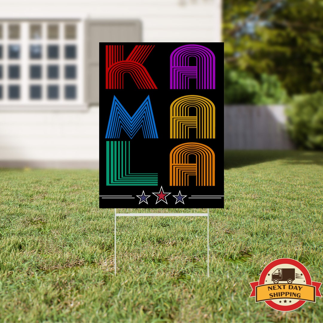 Kamala Harris Yard Sign, Kamala Sign, Political Sign, Patriotic Sign ...