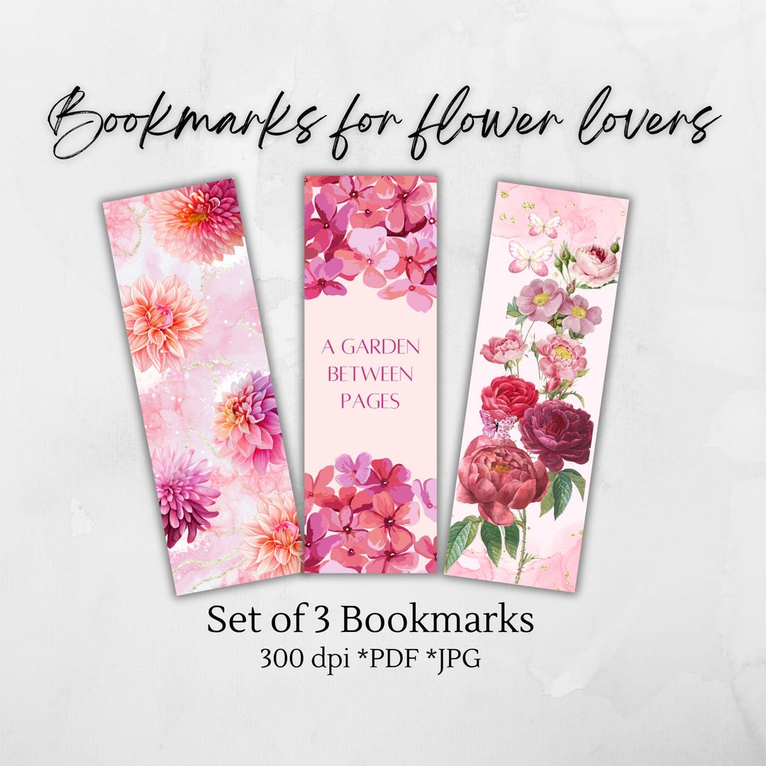 Flower Printable Bookmarks for Book Lovers, A Garden Between Pages ...
