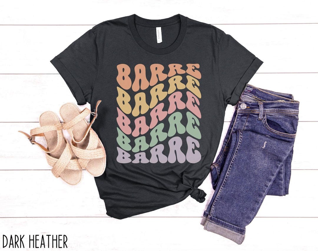 Barre Shirt, Barre Tank Top, Barre Tshirt, Barre Lover Shirt, Dancing ...
