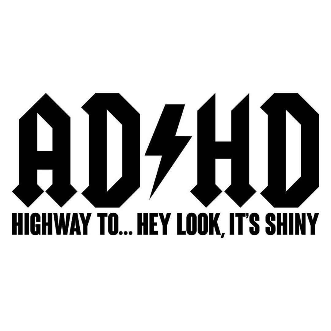 8 ADHD SHINY Vinyl Decal Sticker Car Window Laptop Funny Mental Health ...